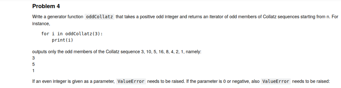 Solved Problem 4 Write a generator function oddCollatz that | Chegg.com