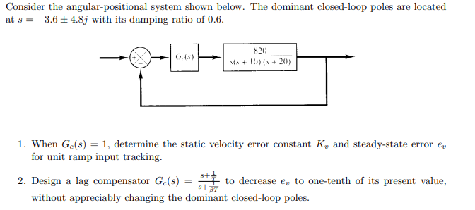 Solved Consider the angular-positional system shown below. | Chegg.com
