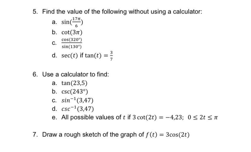 Solved 5. Find the value of the following without using a | Chegg.com