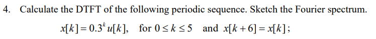 Solved 4. Calculate the DTFT of the following periodic | Chegg.com