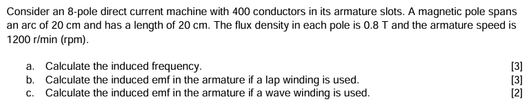 Solved Consider an 8-pole direct current machine with 400 | Chegg.com