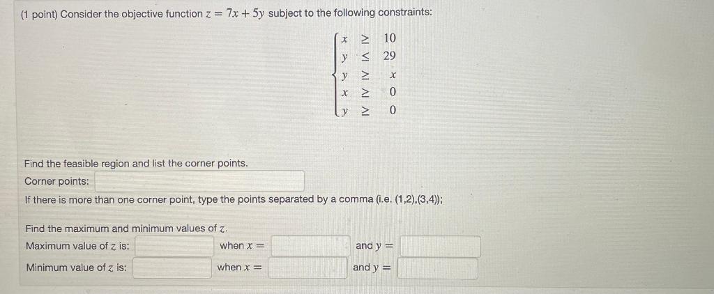 Solved 1 Point Consider The Objective Function Z 7x 5y