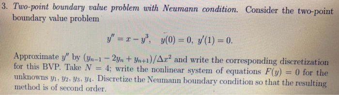 Solved Tuo-point boundary value problem with Neumann | Chegg.com