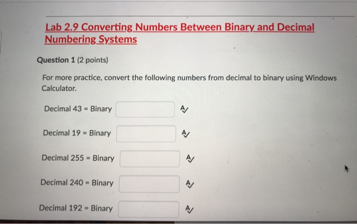 (Solved) : Lab 29 Converting Numbers Binary Decimal Numbering Systems ... (Solved) : Lab 29 Converting Numbers Binary Decimal Numbering Systems ...