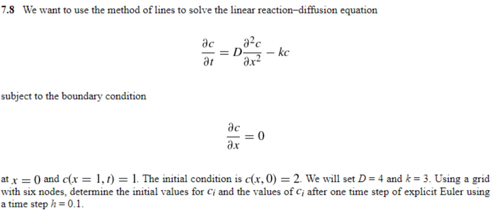 Solved 7.8 We want to use the method of lines to solve the | Chegg.com