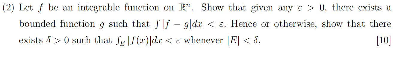 Solved (2) Let f be an integrable function on Rn. Show that | Chegg.com