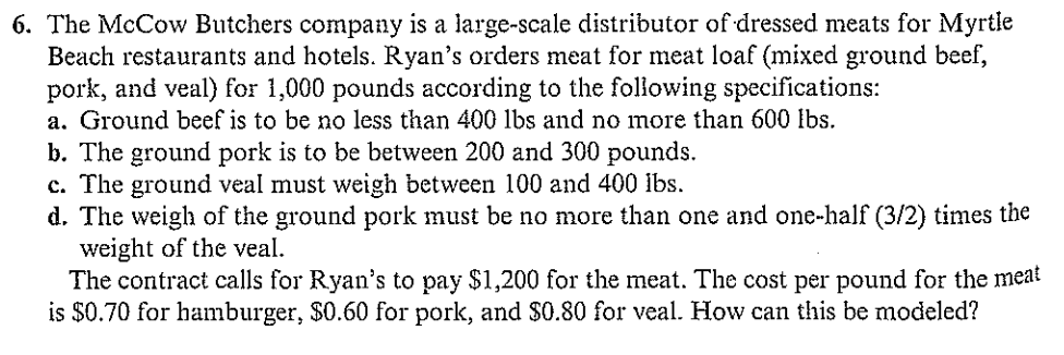 Solved 6. The McCow Butchers company is a large-scale | Chegg.com