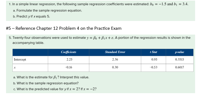 Solved 1. In a simple linear regression, the following | Chegg.com