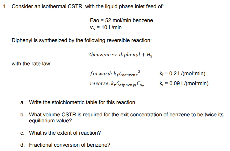 Solved 1. Consider an isothermal CSTR, with the liquid phase | Chegg.com