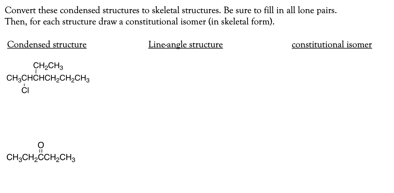 Solved Convert These Condensed Structures To Skeletal