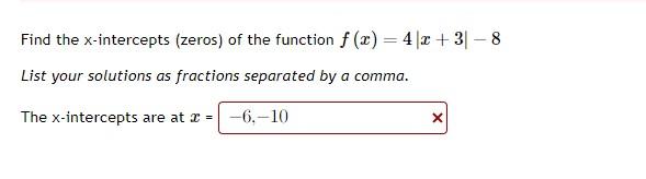 Solved Find the x-intercepts (zeros) of the function | Chegg.com