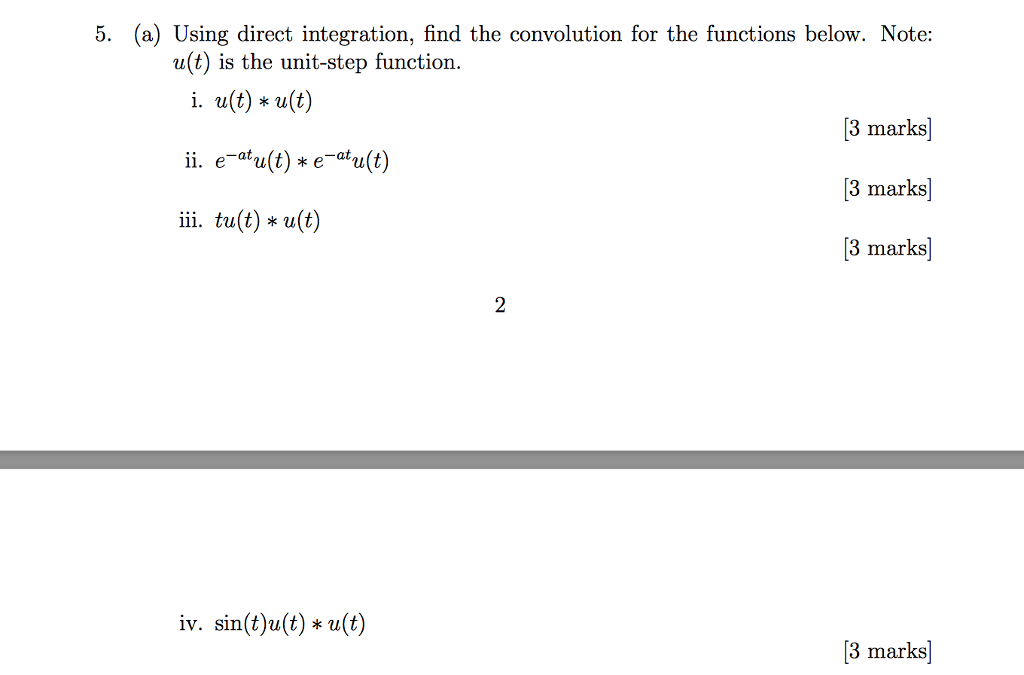 Solved 5. (a) Using direct integration, find the convolution | Chegg.com