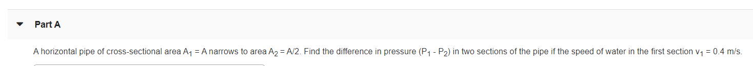 Solved Part A A horizontal pipe of cross-sectional area A1 = | Chegg.com