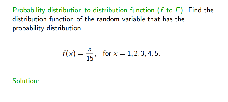 Solved Probability distribution to distribution function ( f | Chegg.com