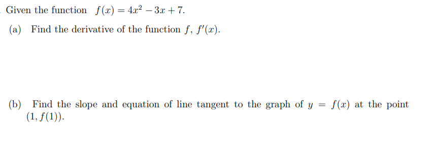 Given the function f(x)=4x^(2)-3x+7. (a) Find the | Chegg.com