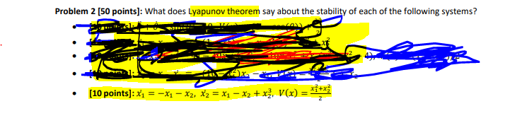 Solved Problem 2 [50 points]: What does Lyapunov theorem say | Chegg.com