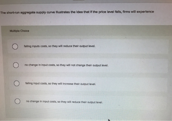 Solved If prices and wages are flexible, a decrease In | Chegg.com