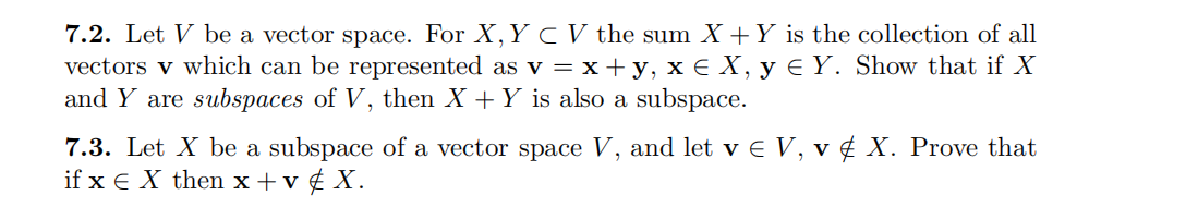 Solved 7.2. Let V be a vector space. For X,Y CV the sum X + | Chegg.com
