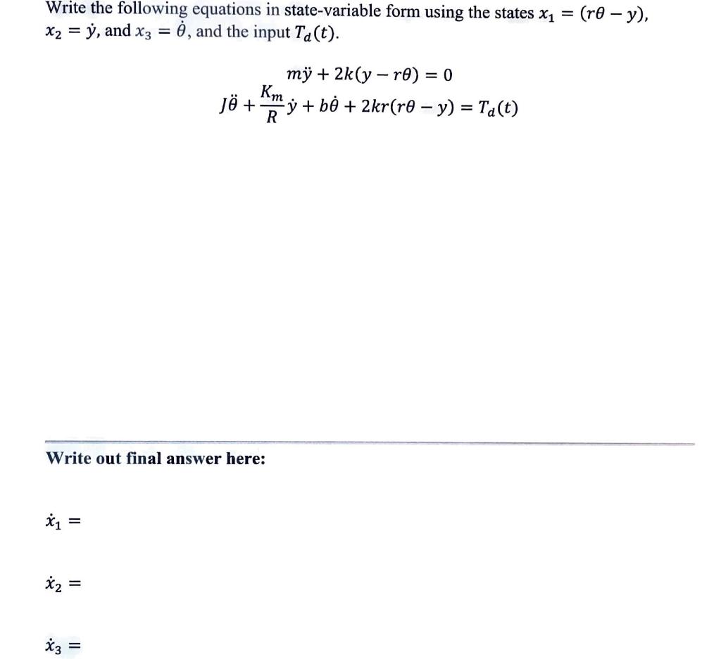 Solved Write the following equations in state-variable form | Chegg.com