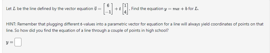Solved Let L be the line defined by the vector equation | Chegg.com
