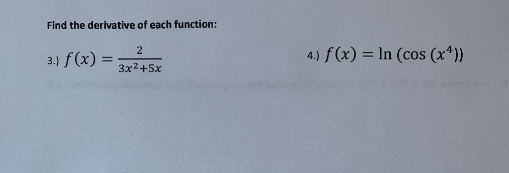 Solved Find the derivative of each function: 3.) f(x) = | Chegg.com