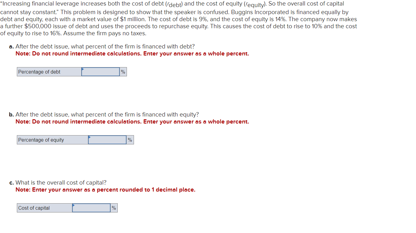 Solved Increasing financial leverage increases both the cost | Chegg.com