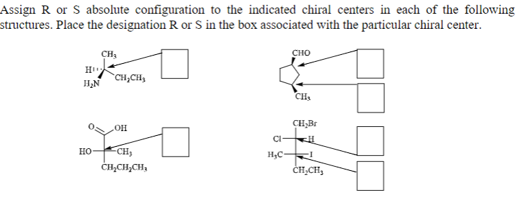 Solved Assign R or S absolute configuration to the indicated | Chegg.com