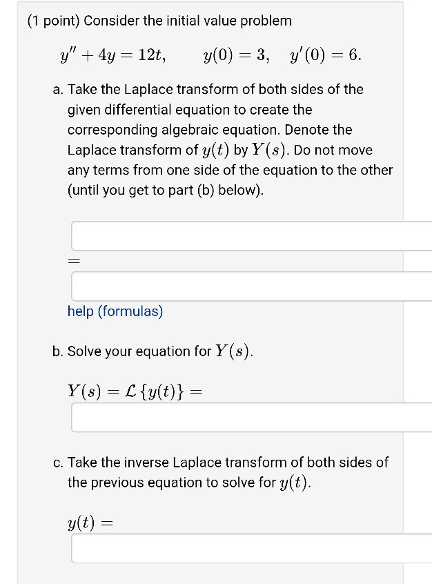 Solved (1 point) Consider the initial value problem y(0) 3, | Chegg.com