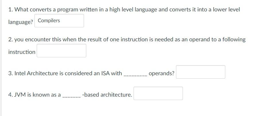 Solved 1. What converts a program written in a high level | Chegg.com