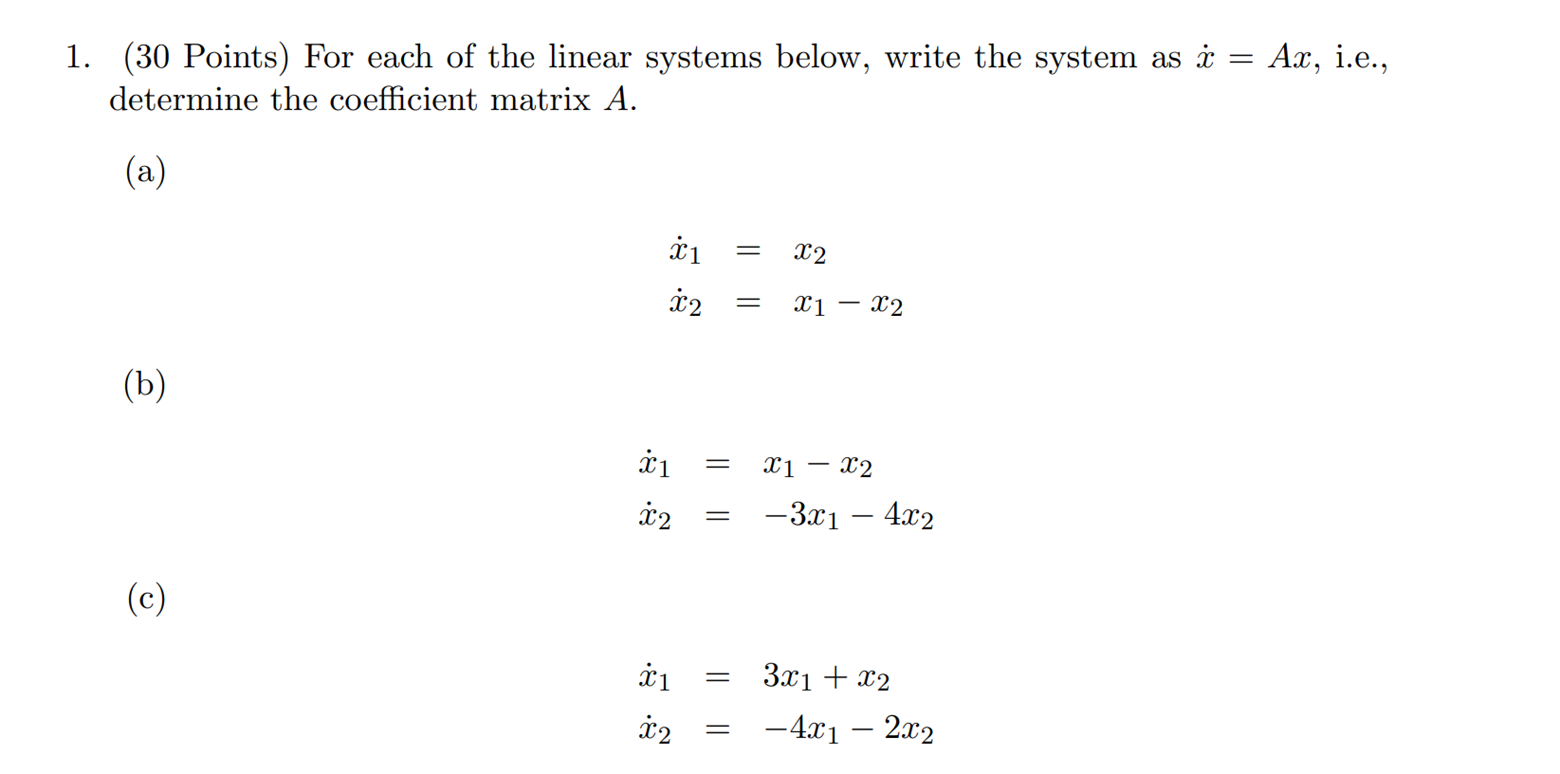 Solved (30 Points) For each of the linear systems below, | Chegg.com