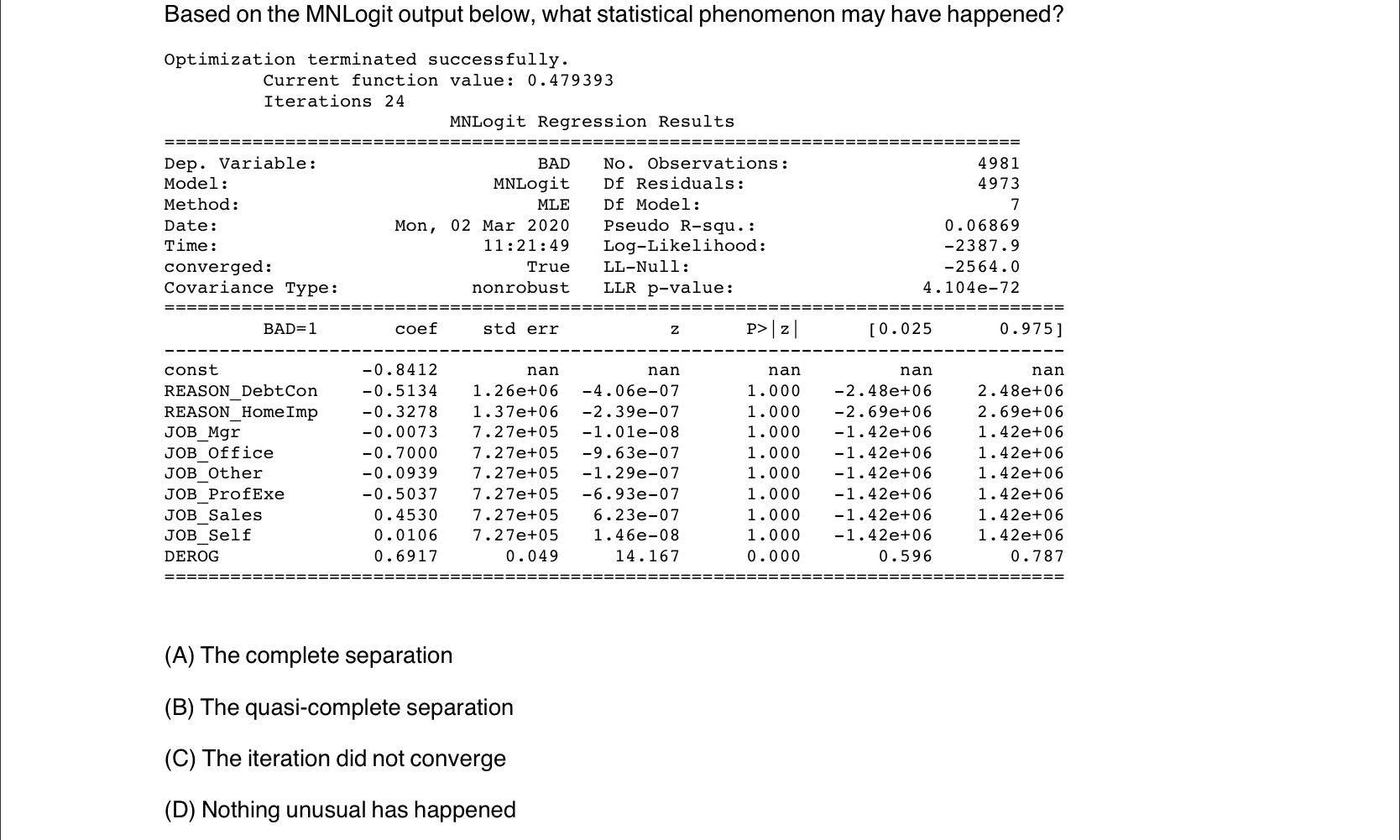 Solved Based on the MNLogit output below, what statistical | Chegg.com