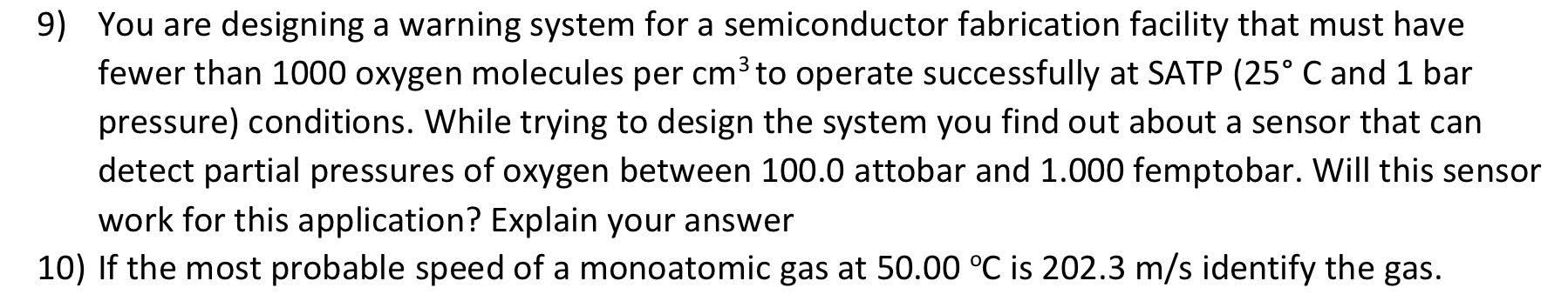 Solved 9) You are designing a warning system for a | Chegg.com