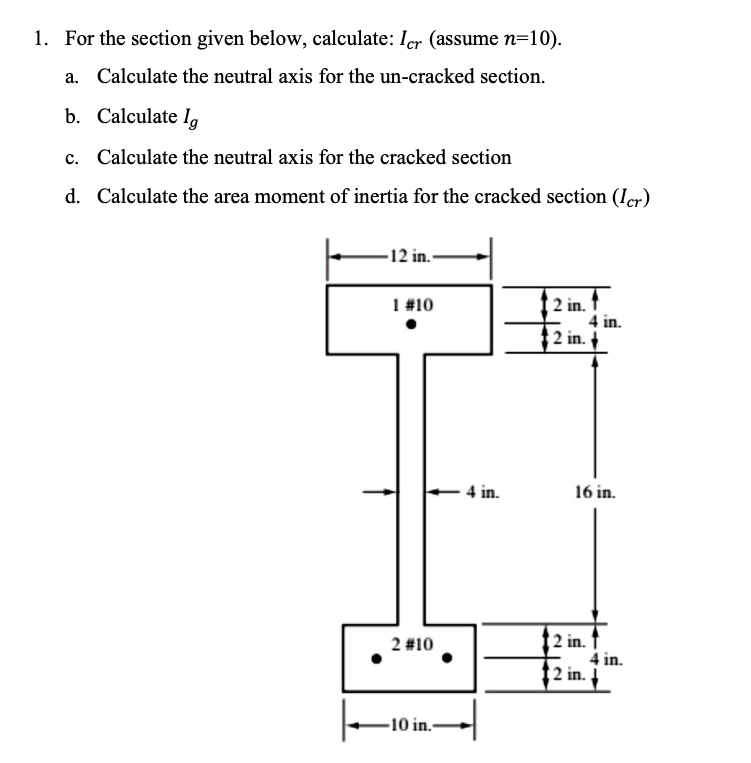 Solved 1. For the section given below, calculate: Icr | Chegg.com