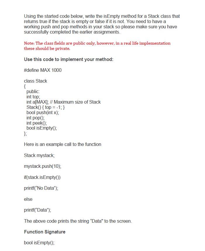 Solved Using the started code below, write the isEmpty | Chegg.com