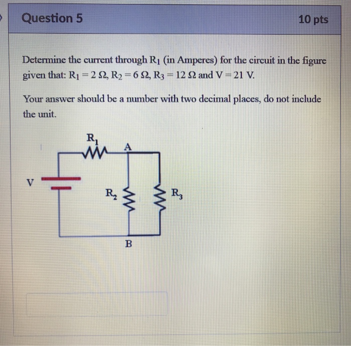 Solved Question 5 10 Pts Determine The Current Through R1