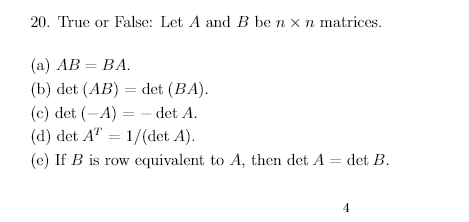 Solved 20. True or False: Let A and B be n×n matrices. (a) | Chegg.com