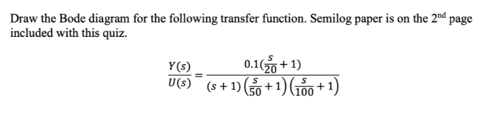 Solved Draw the Bode diagram for the following transfer | Chegg.com