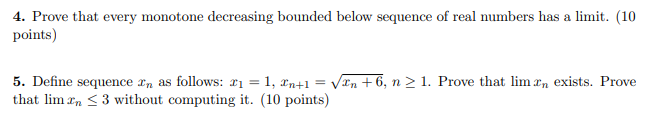 Solved 4. Prove that every monotone decreasing bounded below | Chegg.com