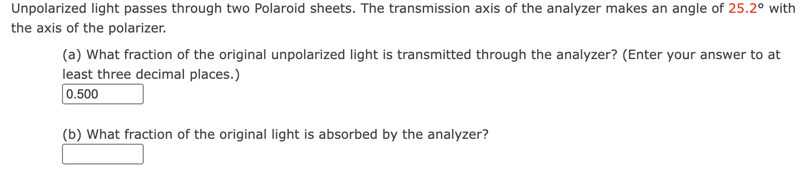 Solved Unpolarized light passes through two Polaroid sheets. | Chegg.com