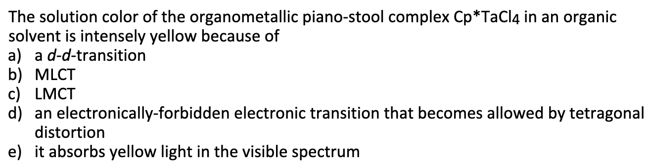 Solved The solution color of the organometallic piano-stool | Chegg.com