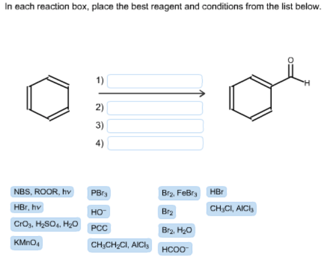 Solved In each reaction box, place the best reagent and | Chegg.com