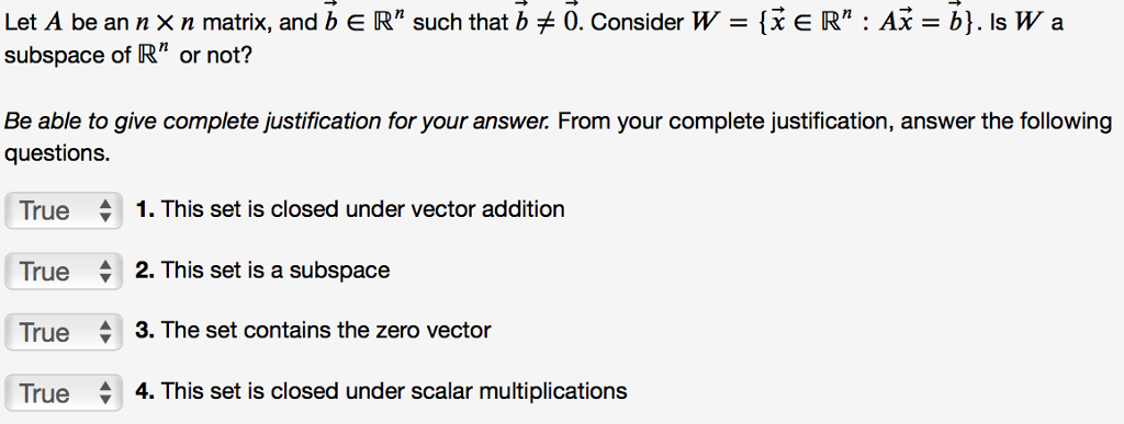 Solved Consider WER3xx1. Is W a subspace of R3 or not? Be | Chegg.com