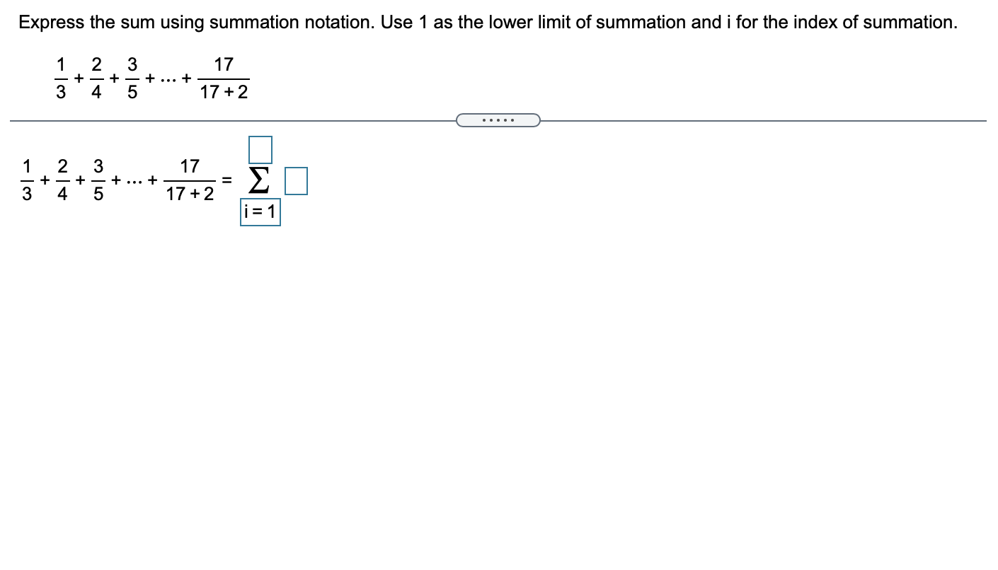 Solved Express the sum using summation notation. Use 1 as | Chegg.com
