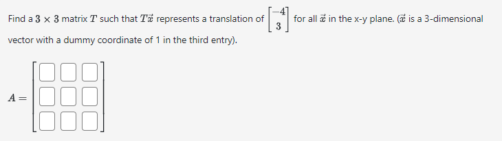 Solved Find a 3×3 matrix T such that Tx represents a | Chegg.com