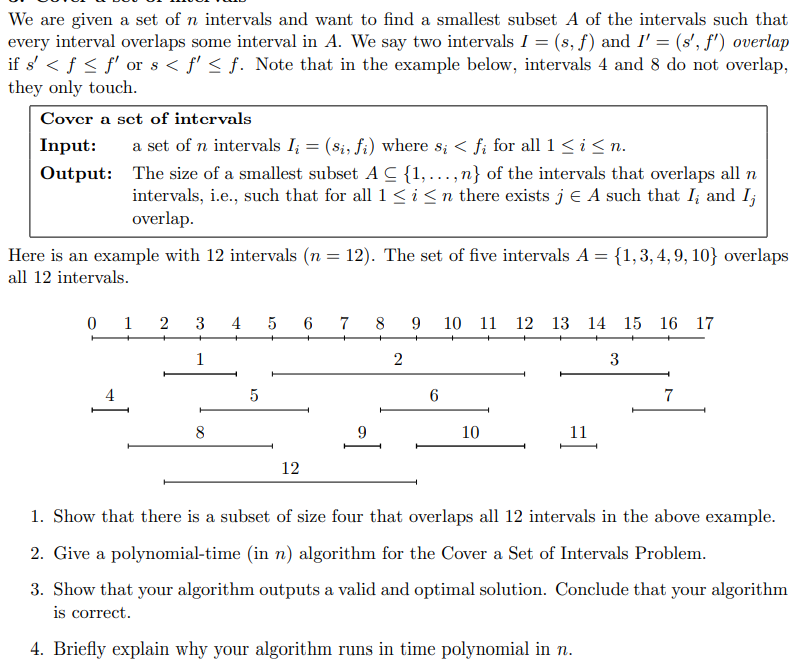 Solved We are given a set of n intervals and want to find a | Chegg.com