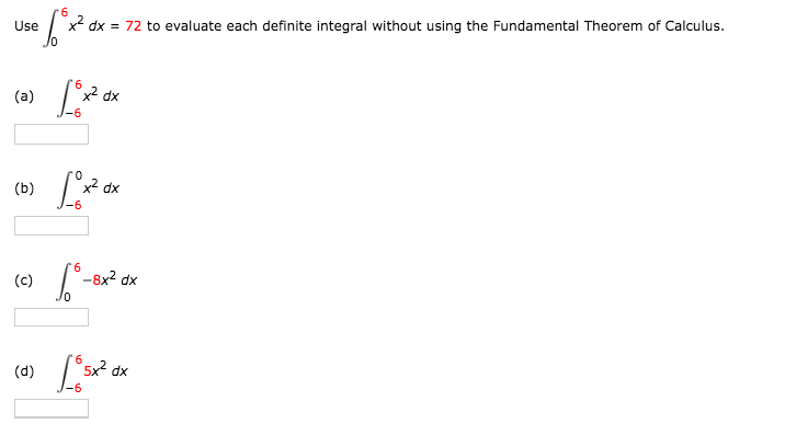 Solved Use d 72 to evaluate each definite integral without | Chegg.com