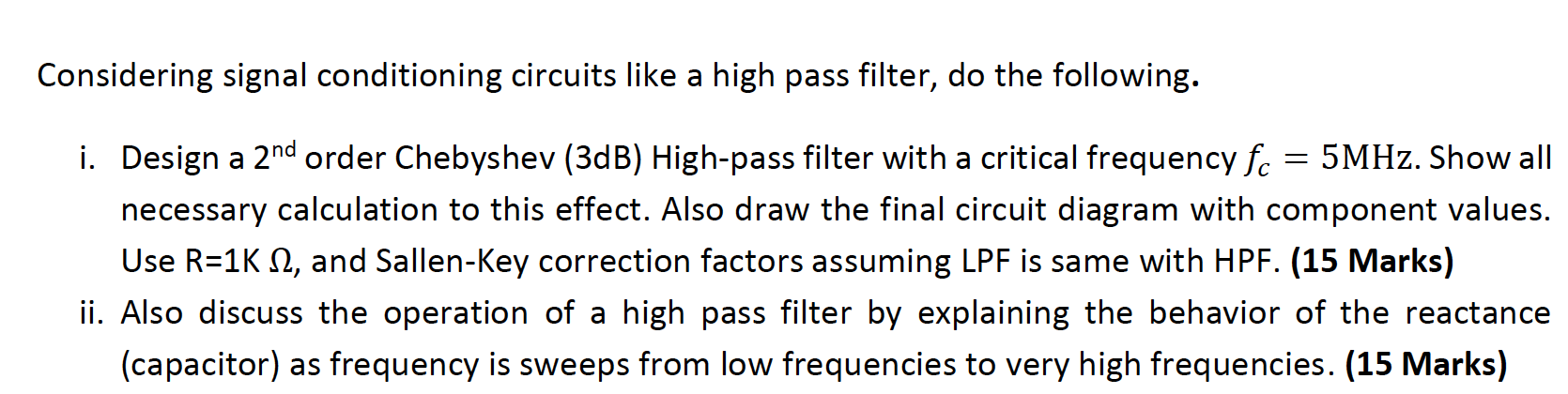 Solved Considering signal conditioning circuits like a high | Chegg.com