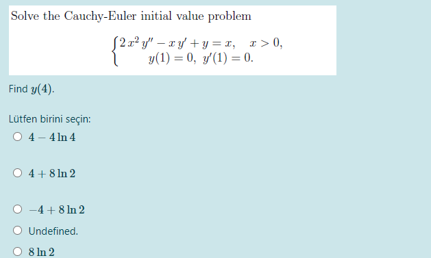 Solved Solve The Cauchy Euler Initial Value Problem 2ry 