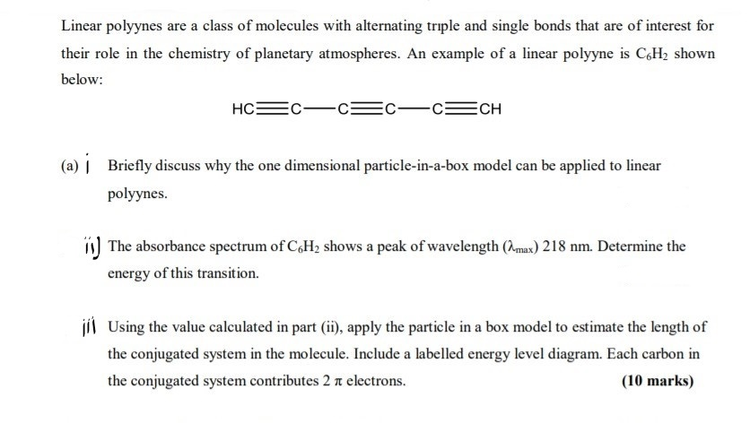Solved Linear polyynes are a class of molecules with | Chegg.com