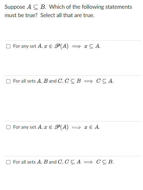 Solved Suppose A⊆B. Which of the following statements must | Chegg.com